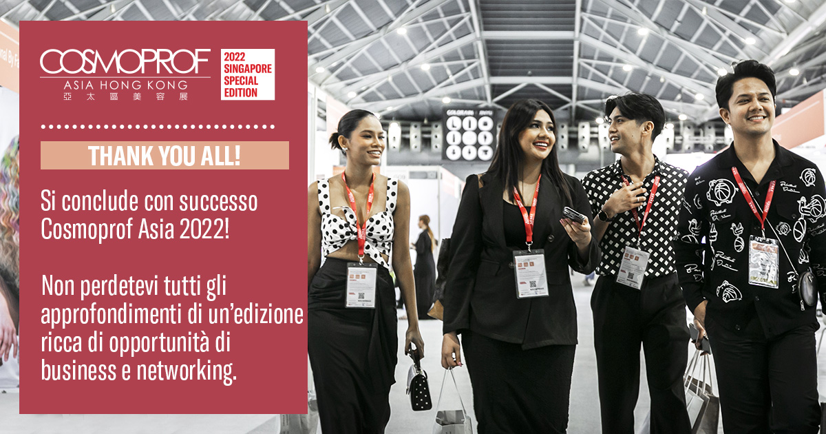 Oltre 20.000 stakeholder internazionali fanno di Cosmoprof Asia un grande successo